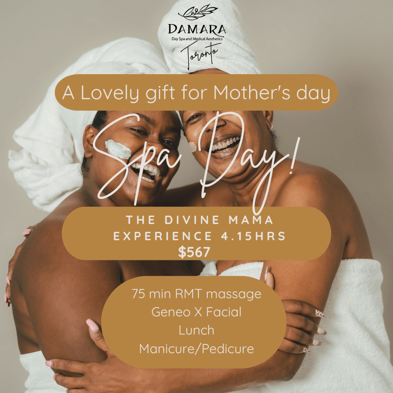 Mother's Day Spa Deals Toronto | Damara Spa Yorkville | Damara Day Spa ...